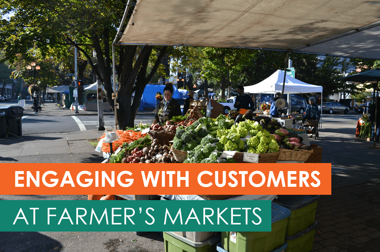How to Engage Farmers' Market Customers - Upstart University